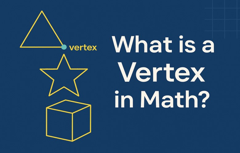 What is a Vertex in Math? - eduqia.com